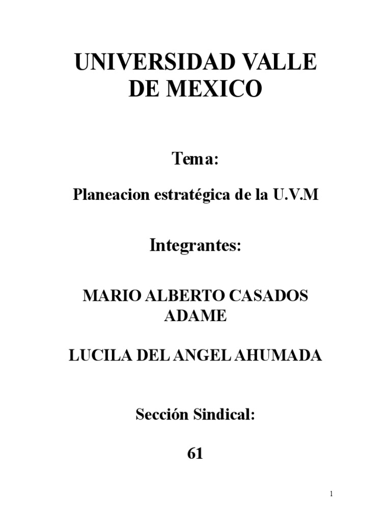 Planeacion Estrategica de La UVM. | PDF | Calidad (comercial) | Los ... Planeacion Estrategica de La UVM. | PDF | Calidad (comercial) | Los ...