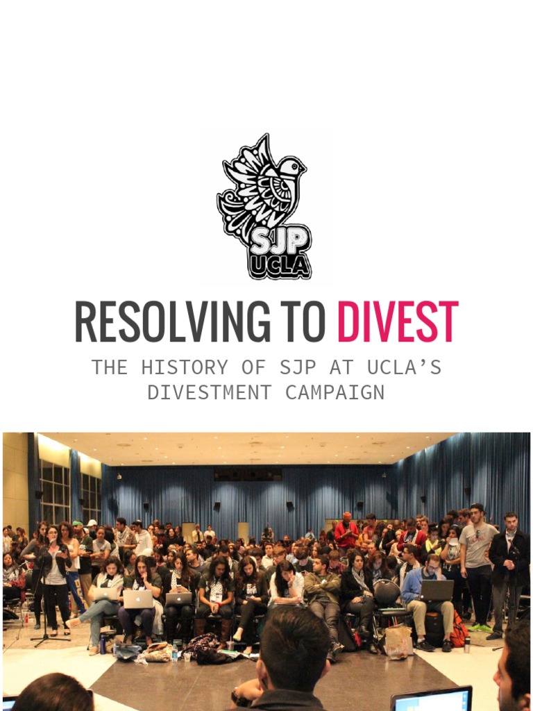 Resolving To Divest - The History of SJP at UCLA's Divestment Campaign ...