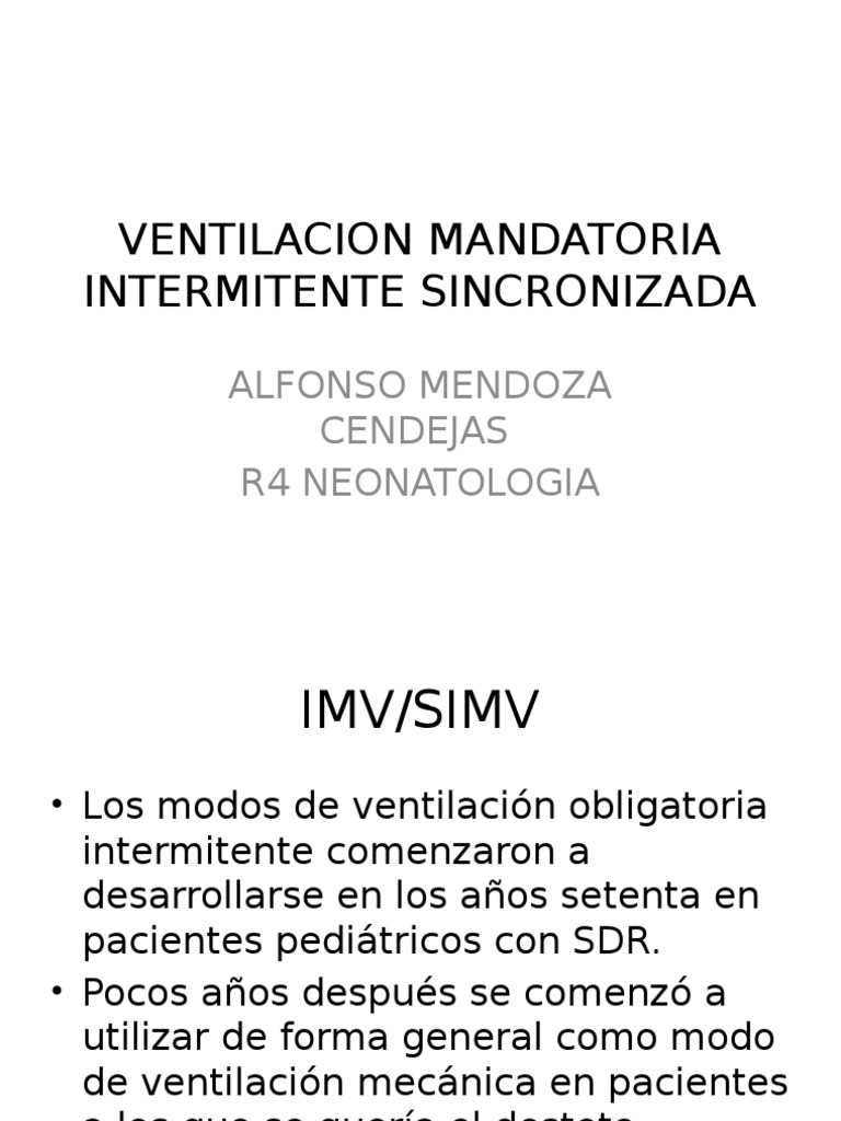 Comparación de modos de ventilación mecánica en neonatos: IMV vs. SIMV ...