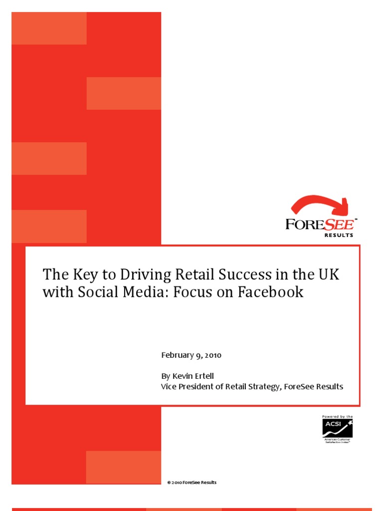 Foresee Results Retail Success Social MediaUK 2010 | PDF | Social Media ...