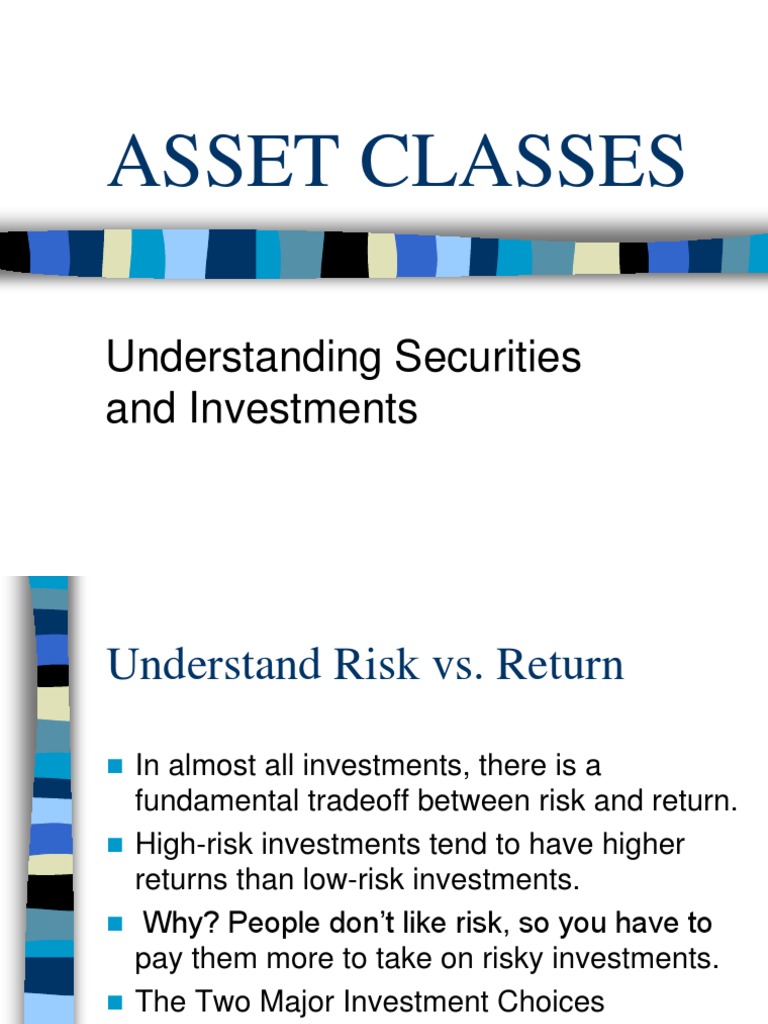 Asset Classes: Understanding Securities and Investments | PDF | Bonds ...