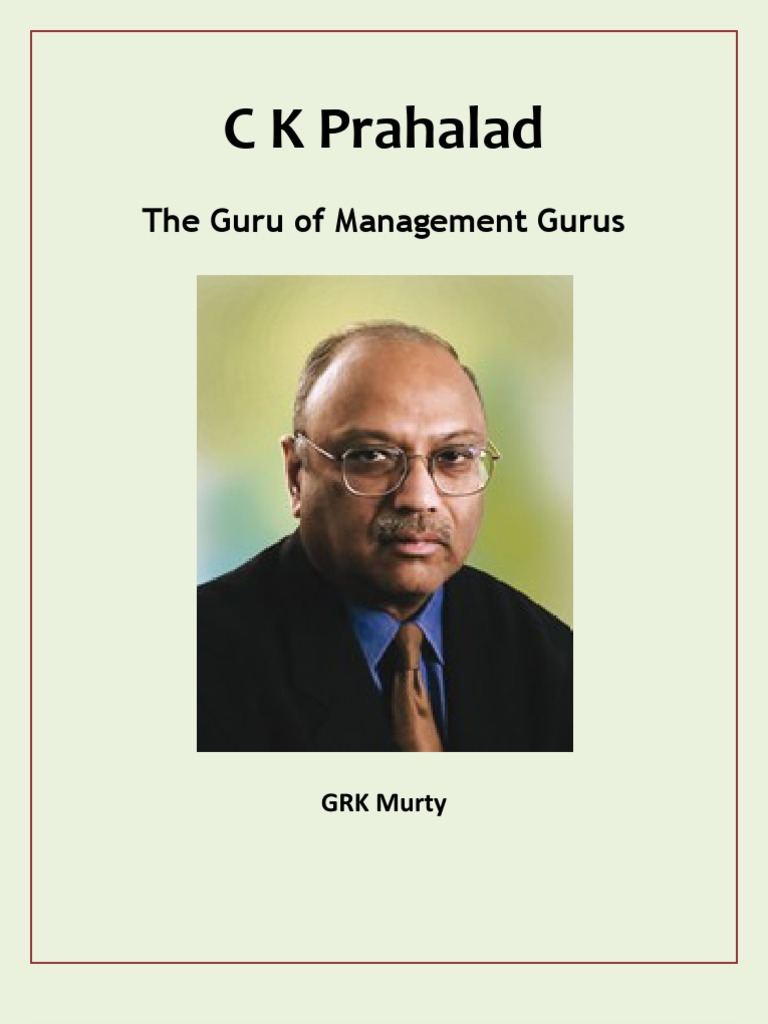 C K Prahalad: The Guru of Management Gurus | Strategic Management ...