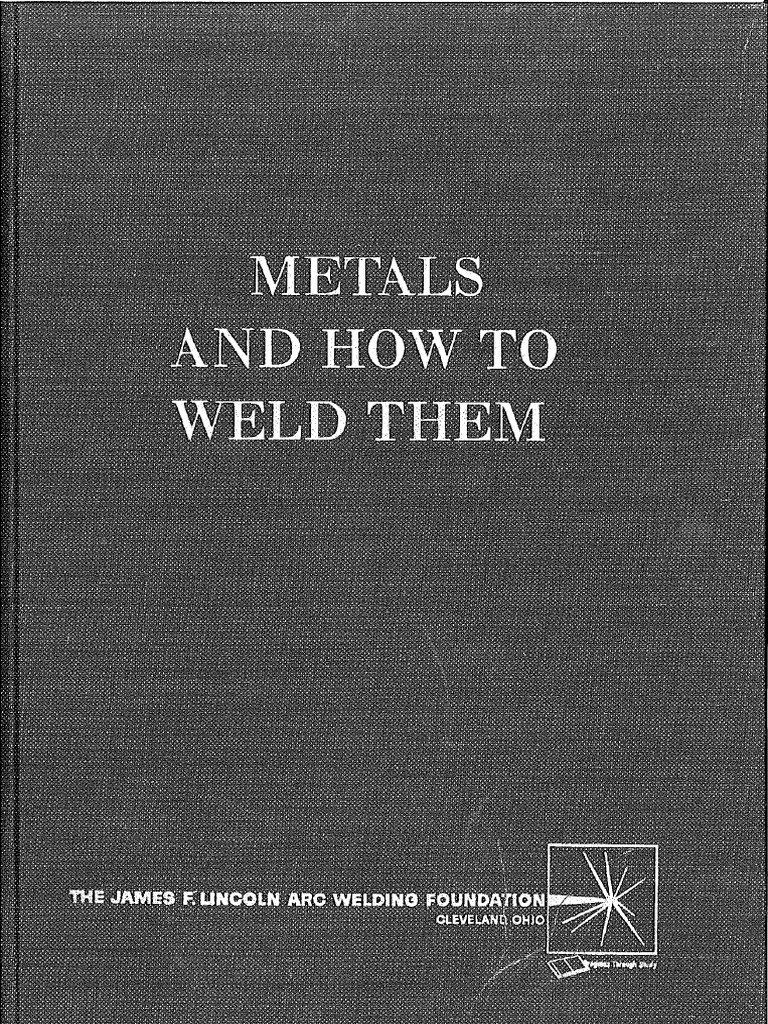 Metals and How To Weld Them | PDF