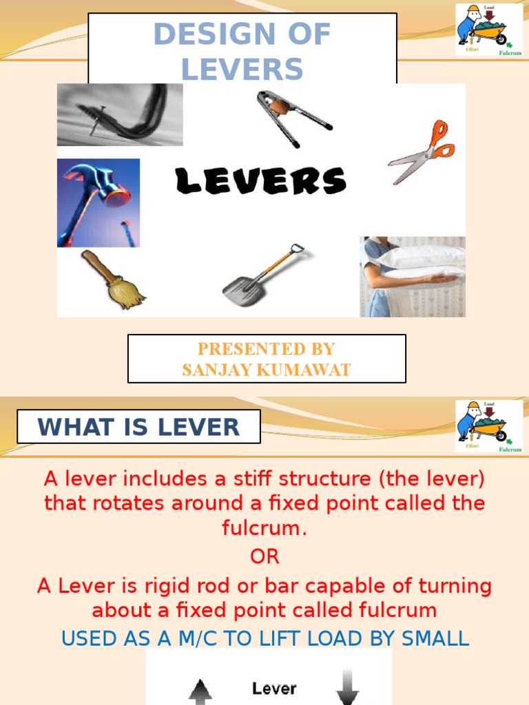 Design of Levers: Presented by Sanjay Kumawat | PDF | Lever ...