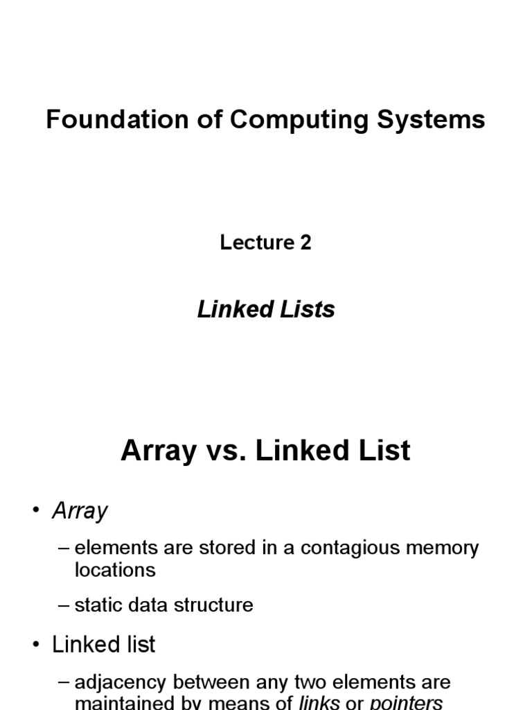 Foundation of Computing Systems: Linked Lists | PDF | Information Technology Management ...