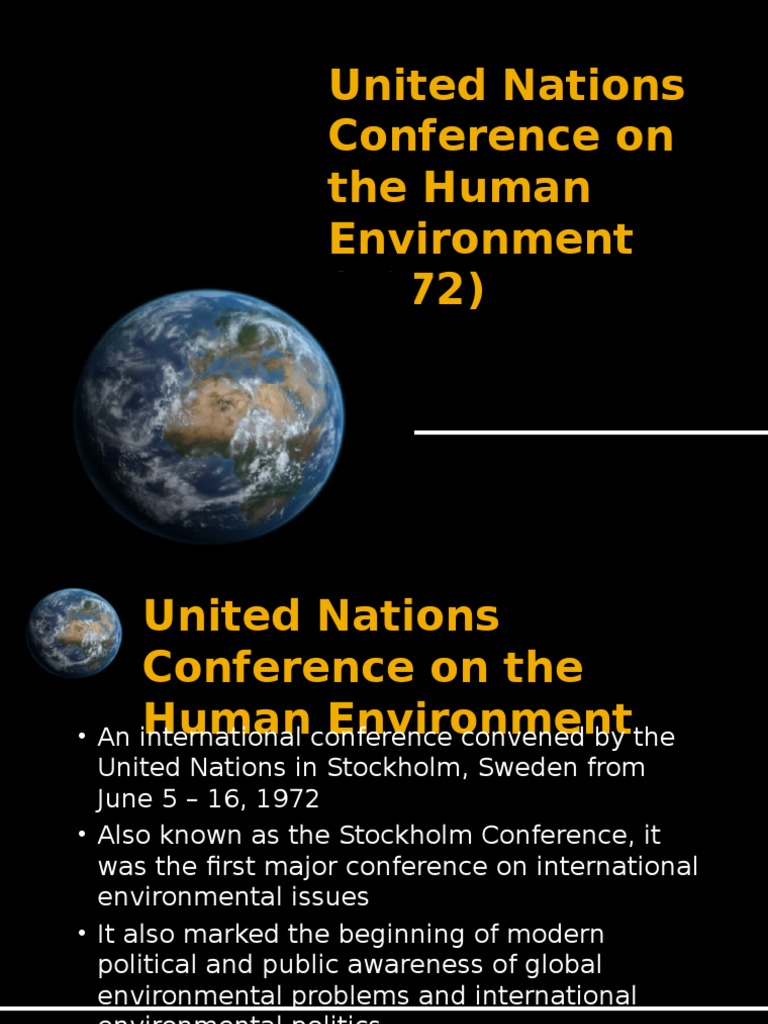 United Nations Conference on the Human Environment (.pptx | United ...