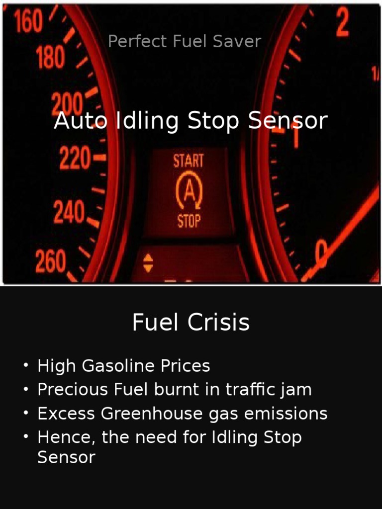 Idling Stop Sensor: Fuel Savings Solution | PDF | Technology ...