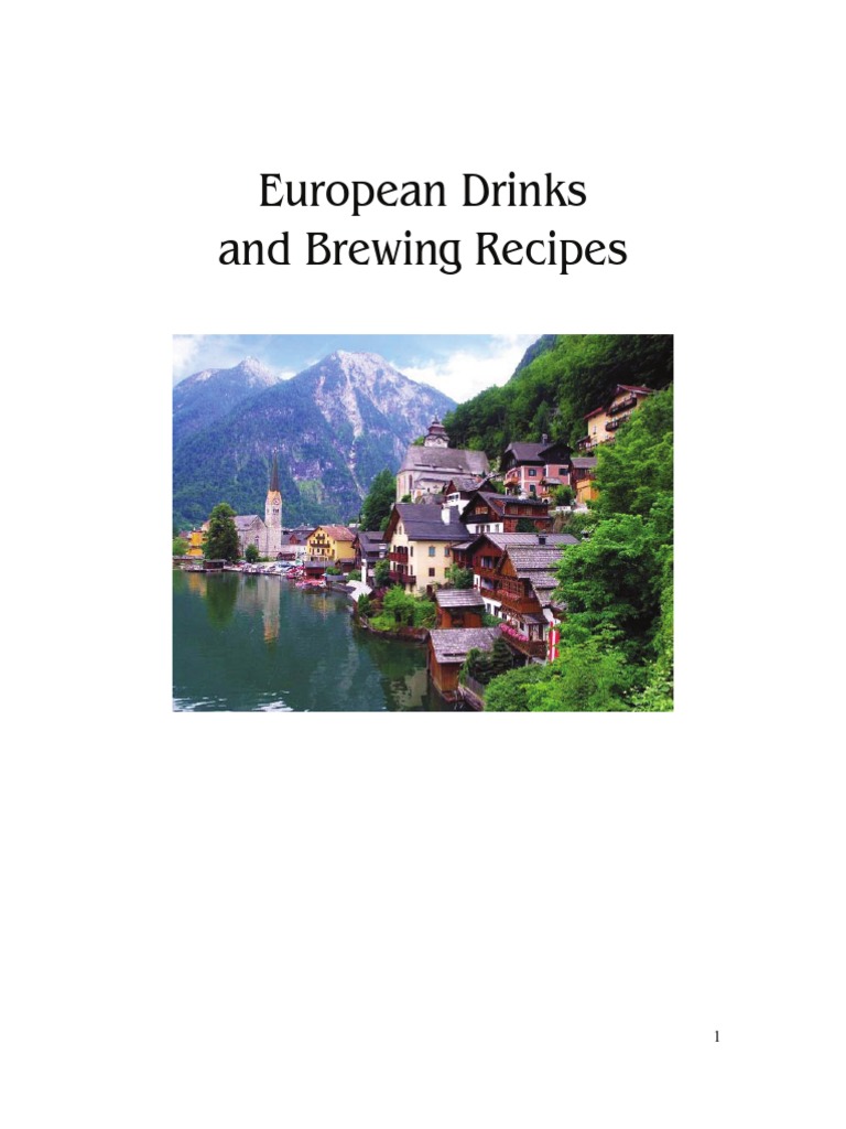 European Brewing and Drink Recipes | PDF | Drink | Alcoholic Drinks