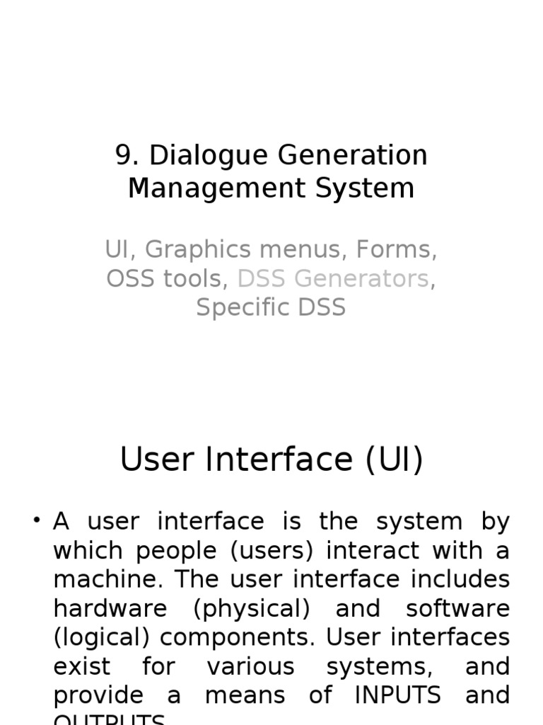 DSS & MIS 09 - Dialogue Generation Management System | PDF