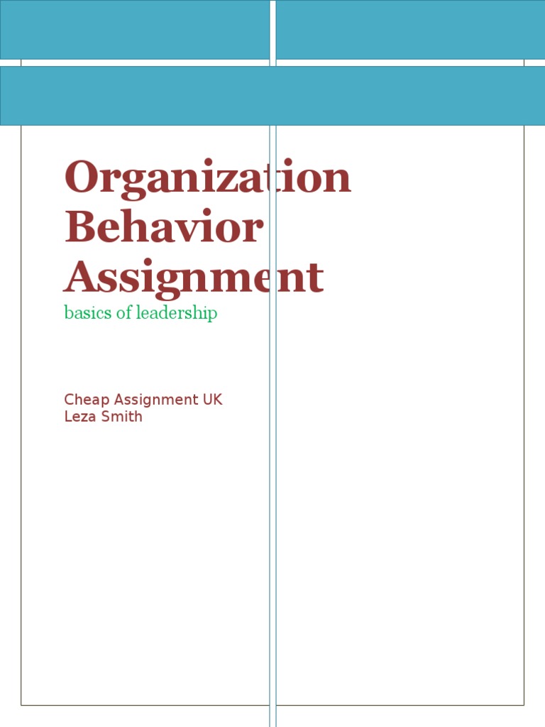 Organization Behavior Assignment | PDF | Organizational Behavior ...