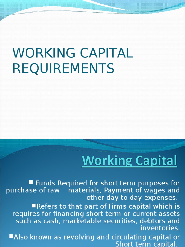 Working Capital Requirement | PDF | Working Capital | Credit