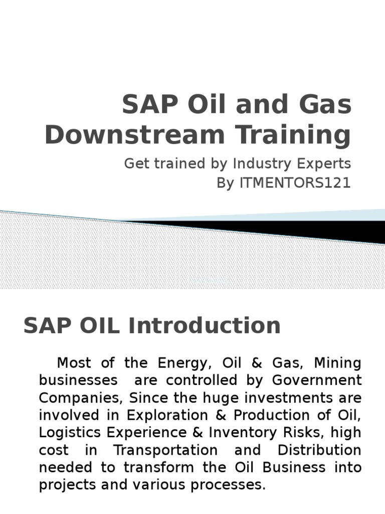 SAP Oil and Gas Downstream Training | PDF | Petroleum | Sap Se