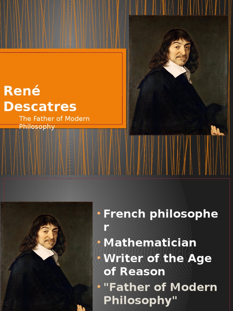 René Descatres: The Father of Modern Philosophy | PDF | René Descartes ...