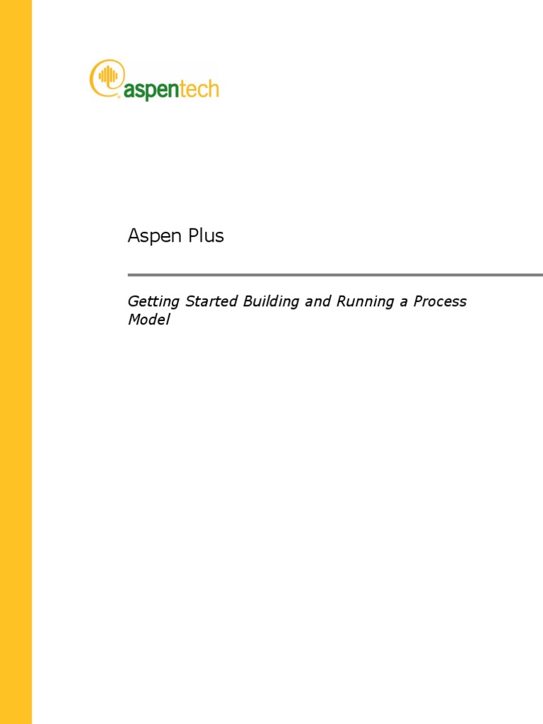AspenPlusProcModelV8 4 GettingStarted | PDF | Technical Support | Computer File