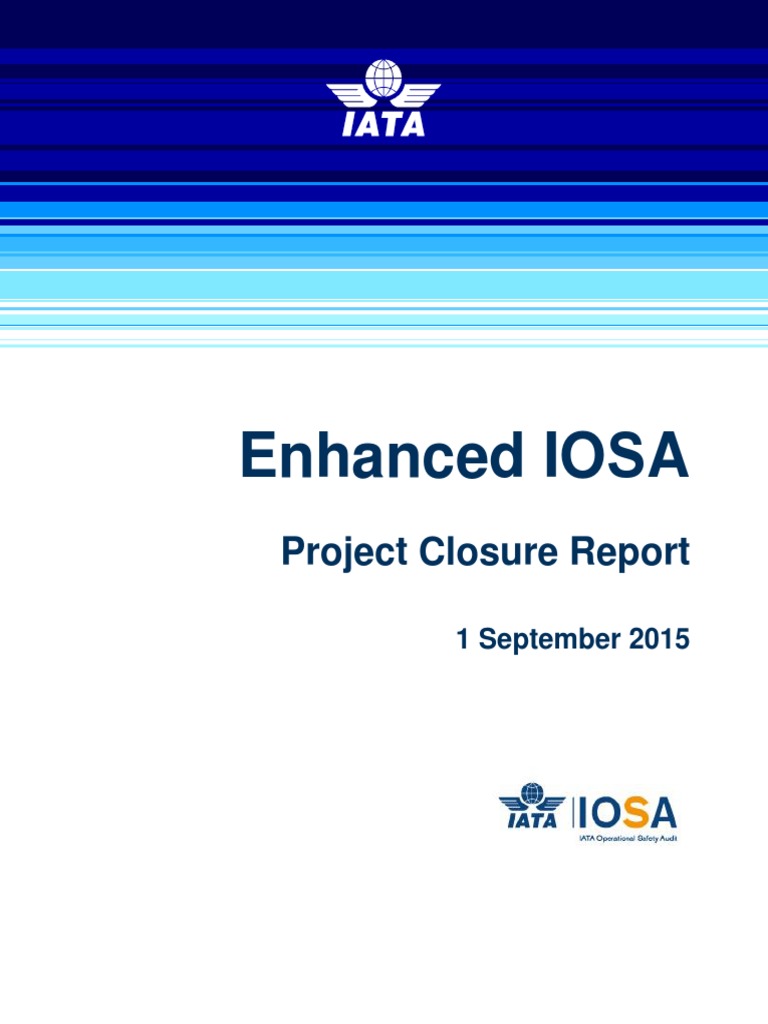 Enhanced IOSA Project Closure Summary | PDF | Audit | Internal Audit