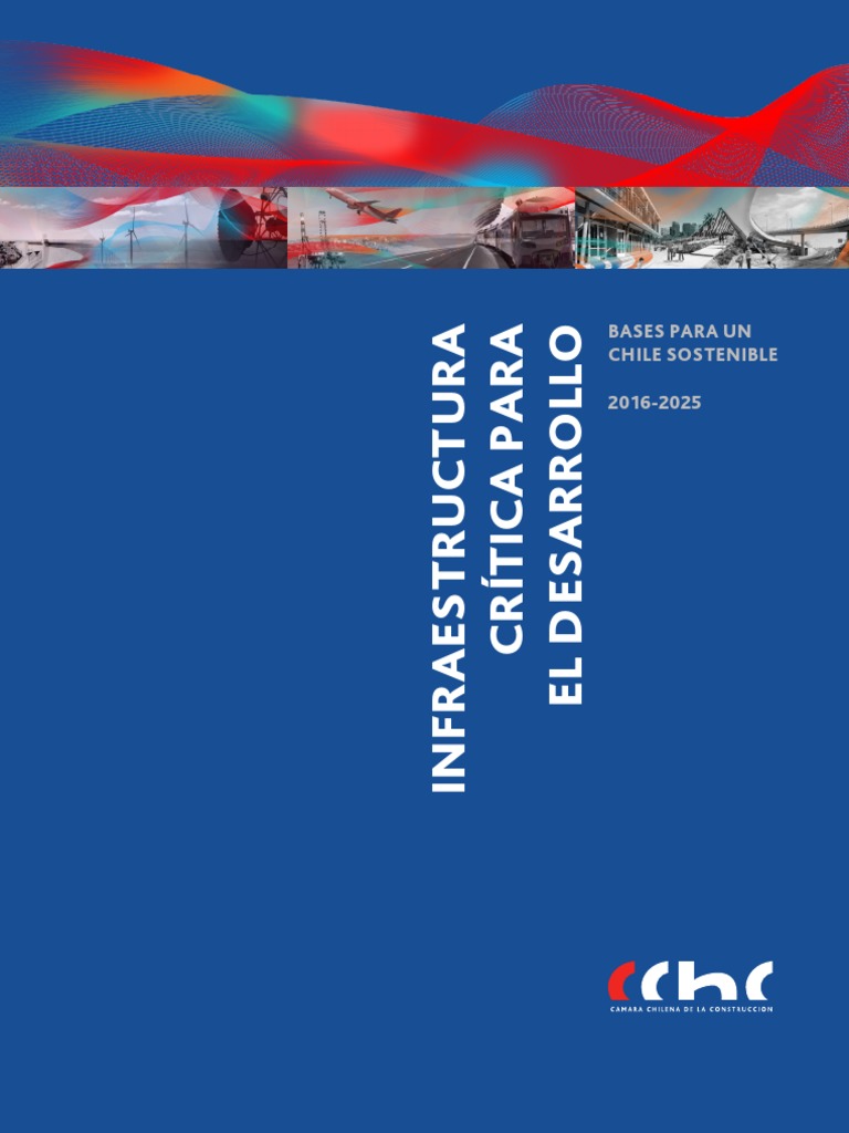 Infraestructura Crítica en Chile 2016-2025 | PDF | Índice de Desarrollo ...