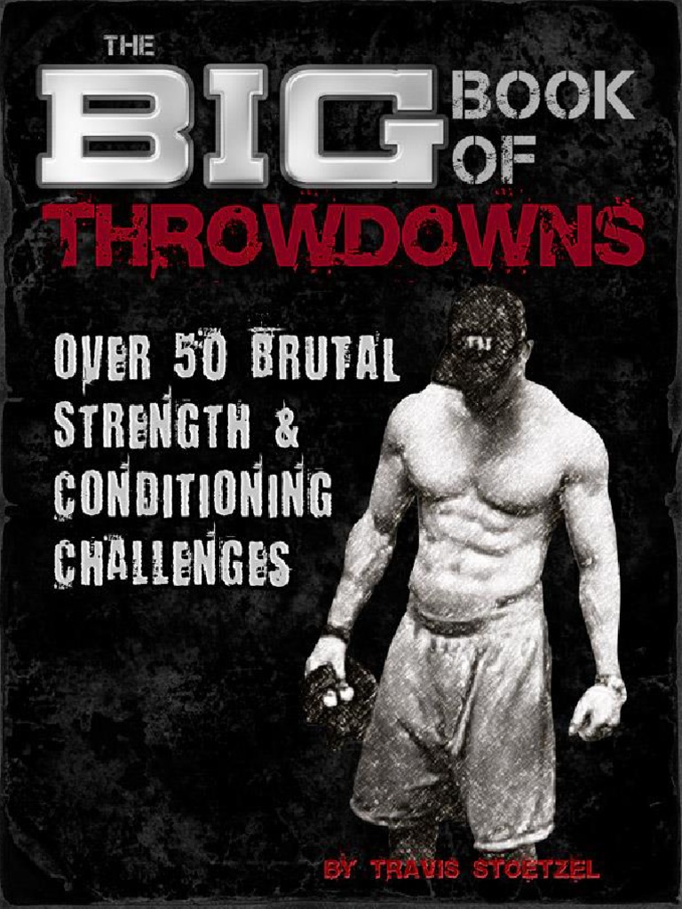 BIG Book of Throwdowns | PDF | Kettlebell | Physical Exercise