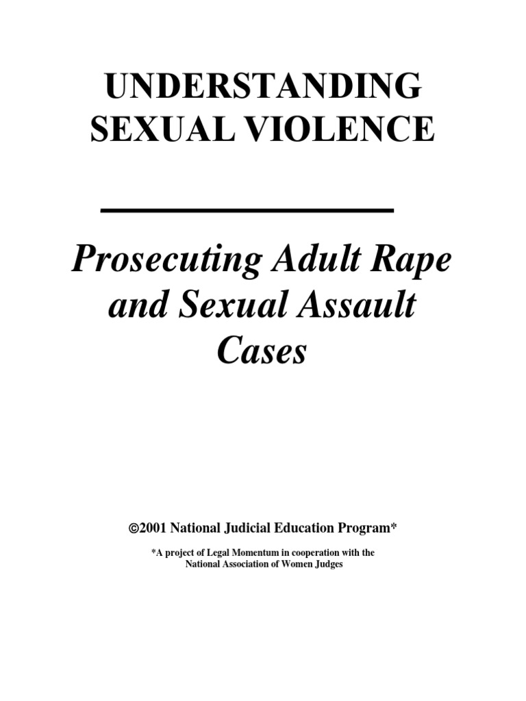 Understanding Sexual Violence: Prosecuting Adult Rape and Sexual ...