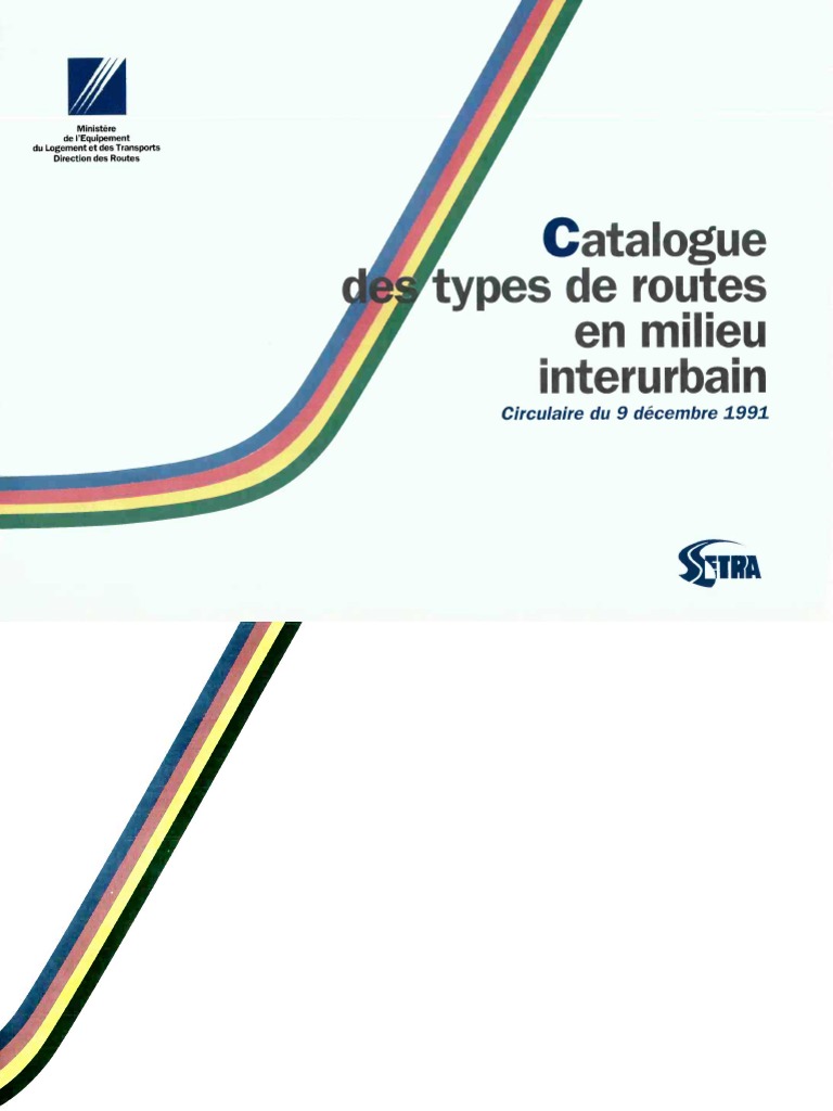 Catalogue Des Types de Routes en Milieu Interurbain | PDF | Autoroute ...
