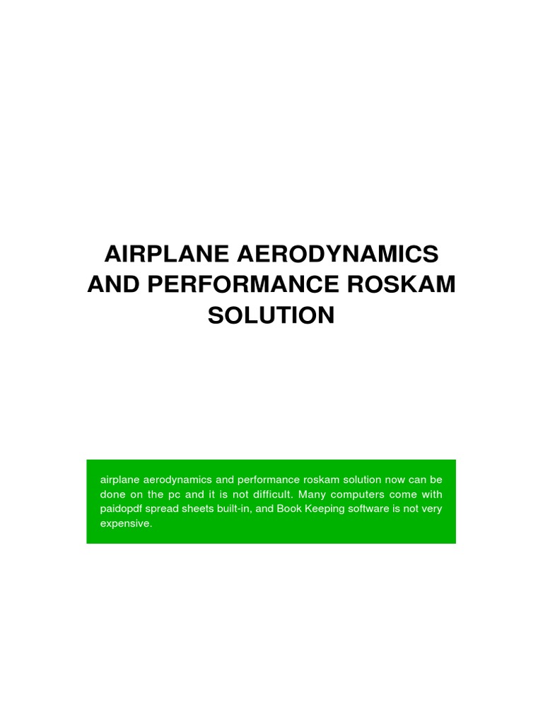 Airplane Aerodynamics and Performance Roskam Solution | PDF | Airplane ...