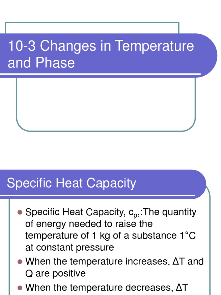 10-3 Changes in Temperature and Phase | PDF | Latent Heat | Phase (Matter)