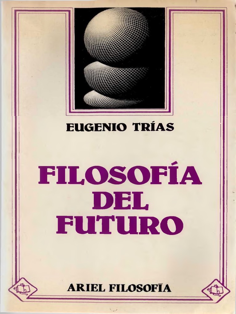Trias E Filosofia Del Futuro PDF | PDF | Georg Wilhelm Friedrich Hegel ...