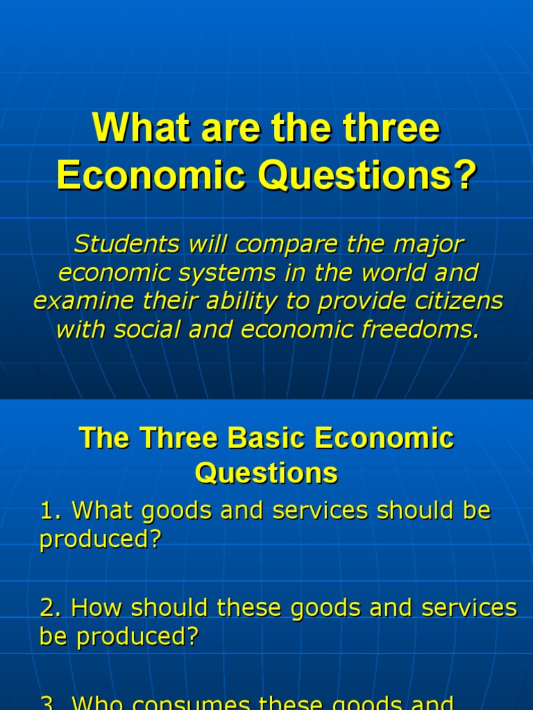 What are the three Economic Questions? | Free Market | Capitalism ...