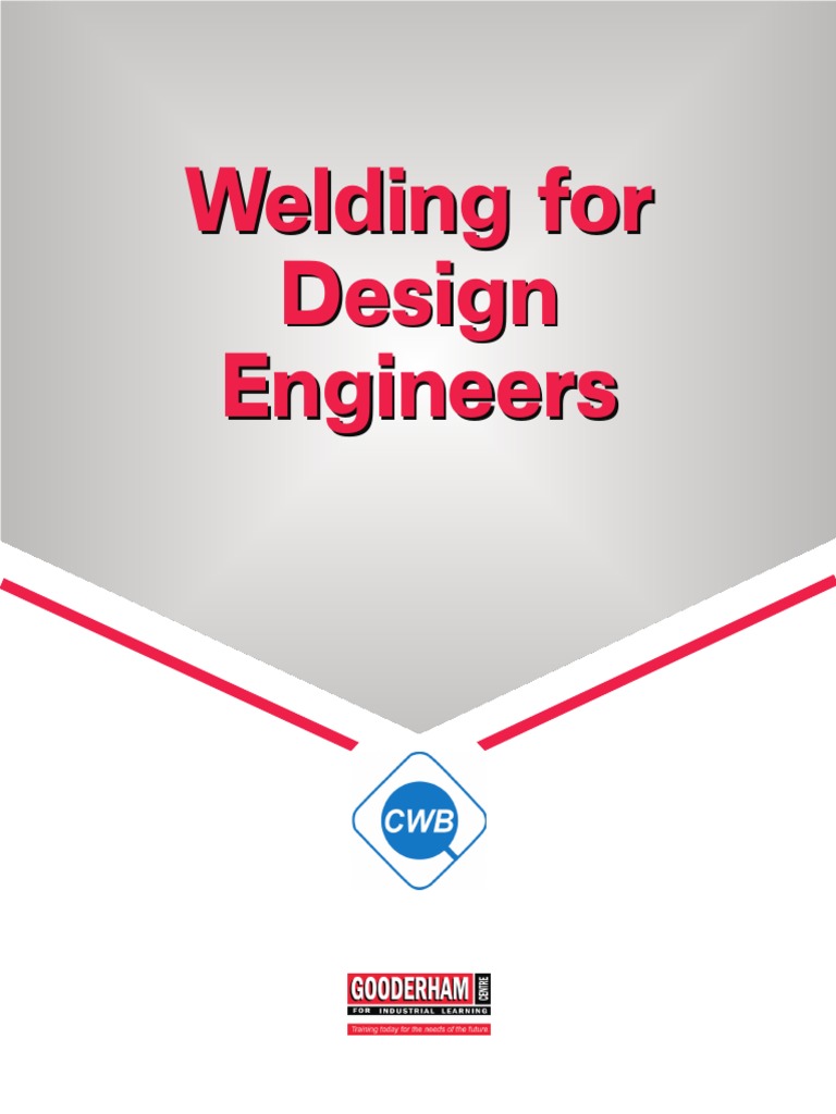 Welding For Design Engineers | PDF | Welding | Construction