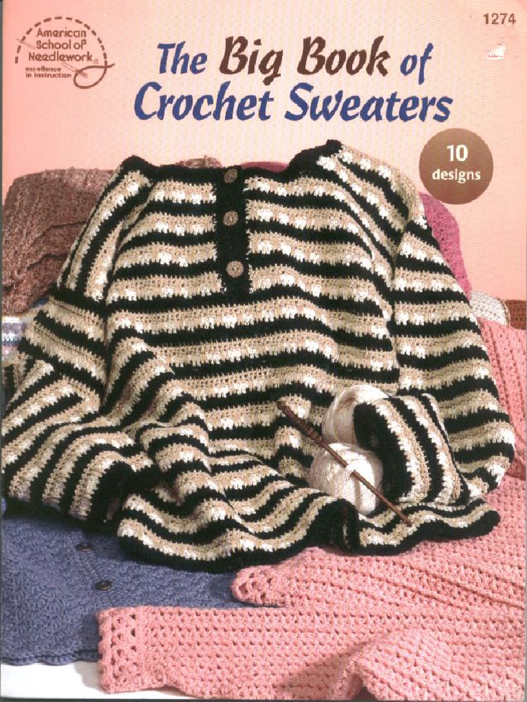 The - Big .Book .Of .Crochet - Sweaters.10.Designs PDF | PDF