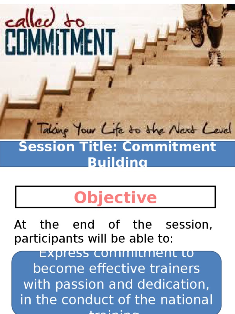 Commitment Building Presentation | PDF | Psychological Concepts