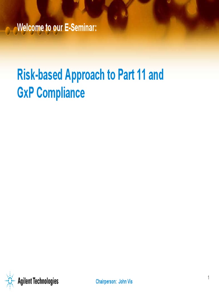 Risk-Based Approach To Part 11 and GXP Compliance | PDF | Verification And Validation | Risk