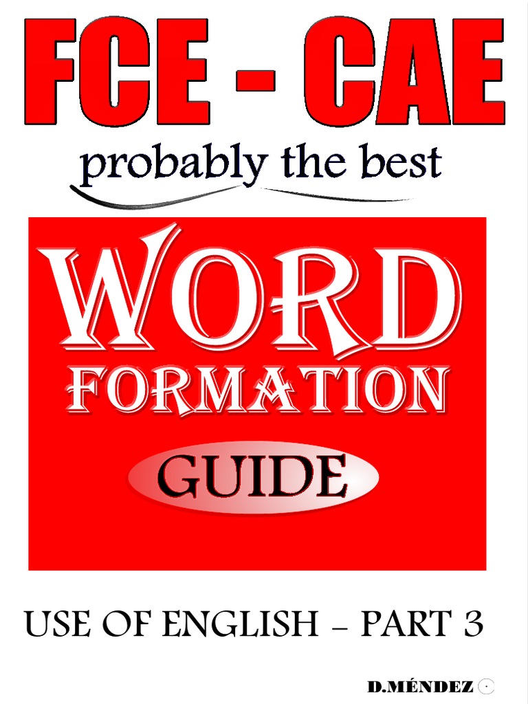 Word Formation Guide Use of English | PDF | Verb | Adjective