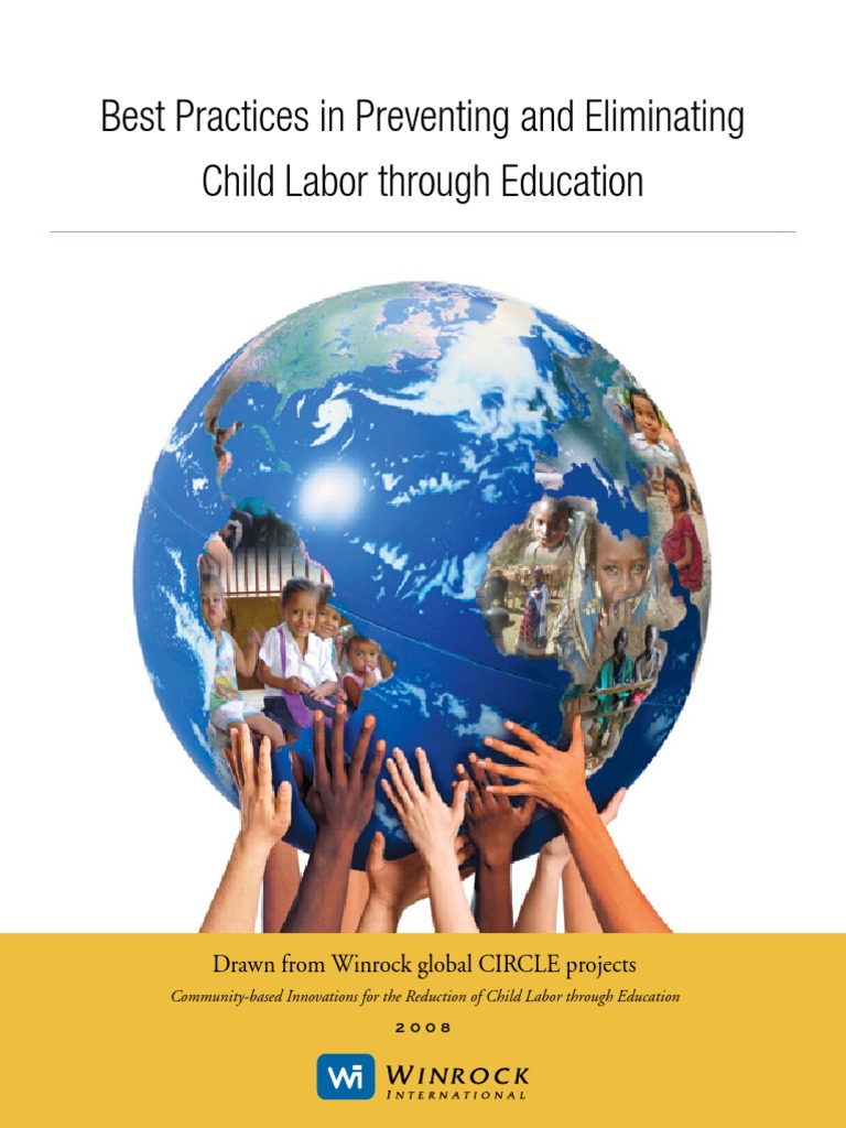 Best Practices in Preventing and Eliminating Child Labor Through ... Best Practices in Preventing and Eliminating Child Labor Through ...