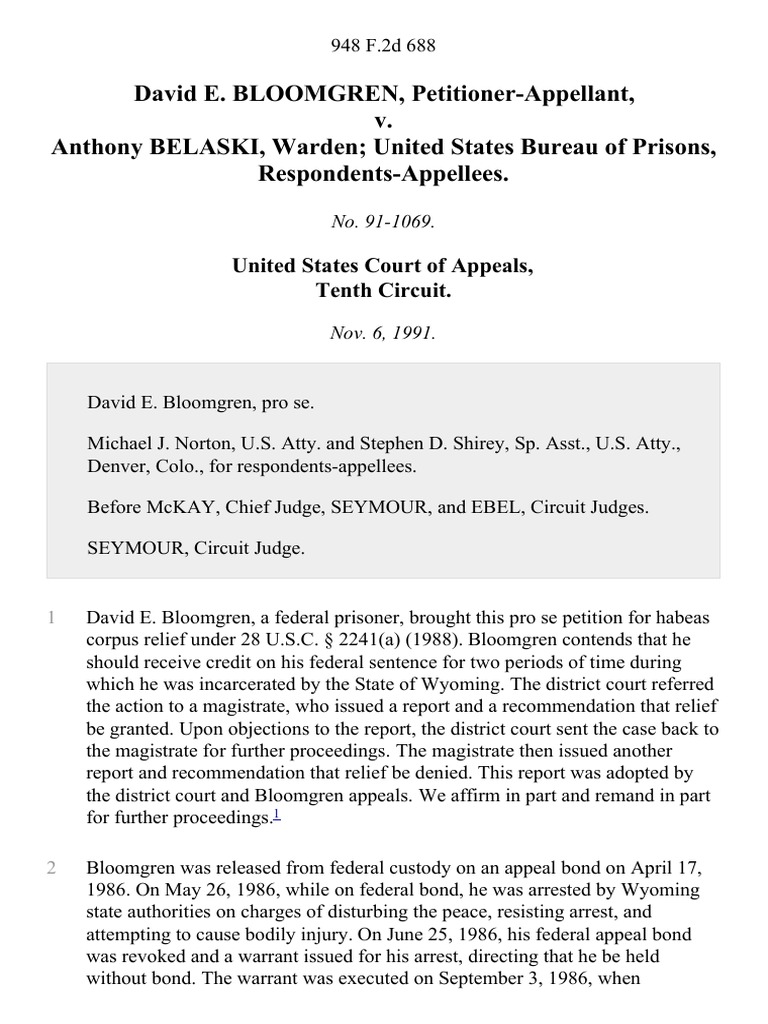 David E. Bloomgren v. Anthony Belaski, Warden United States Bureau of ...