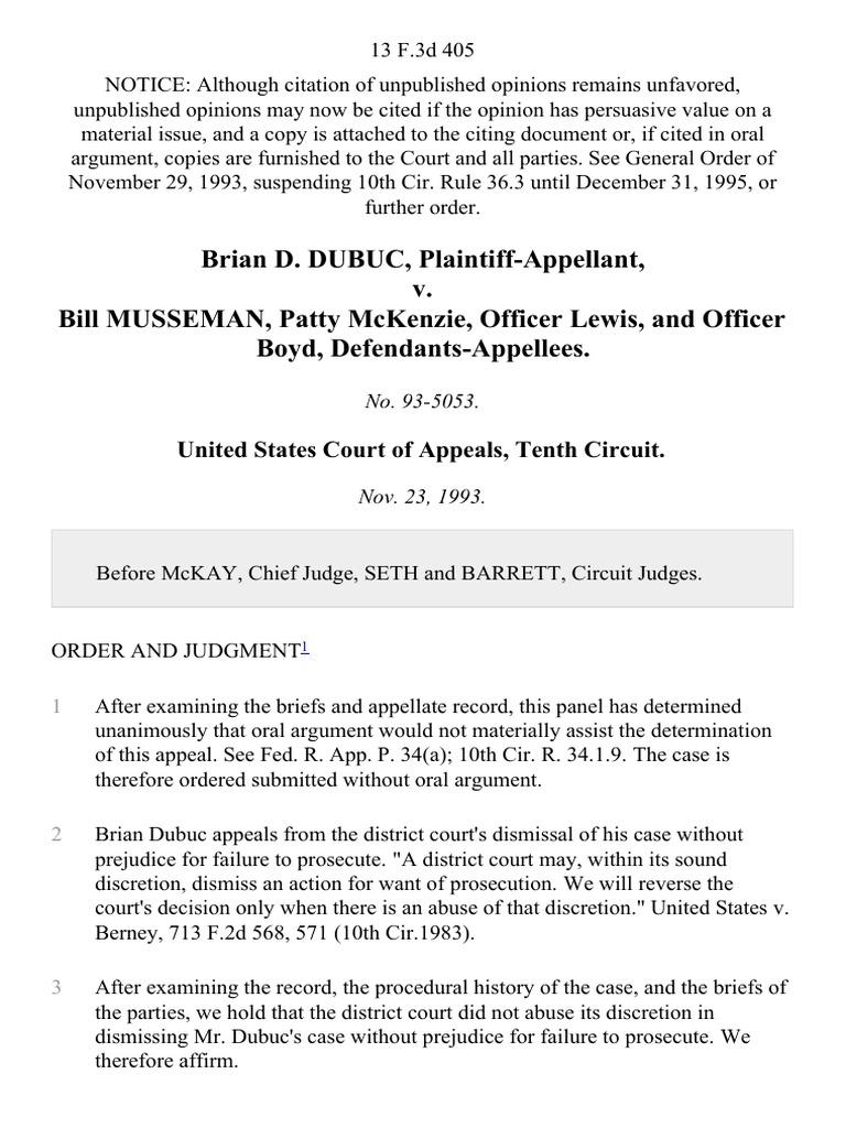 Brian D. Dubuc v. Bill Musseman, Patty McKenzie Officer Lewis, and ...