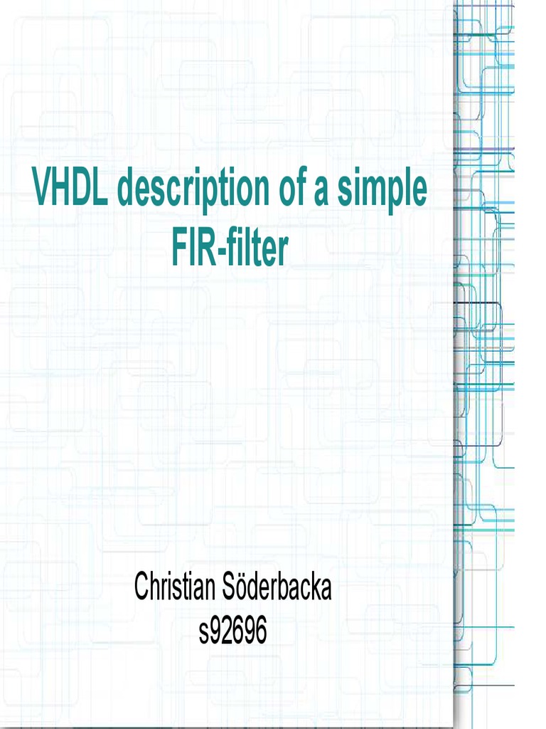VHDL Fir Filter | PDF | Digital Signal Processor | Electronics