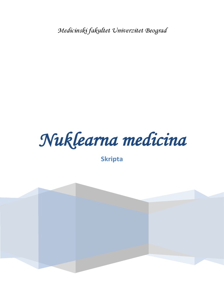 Nuklearna Medicina Skripta | PDF