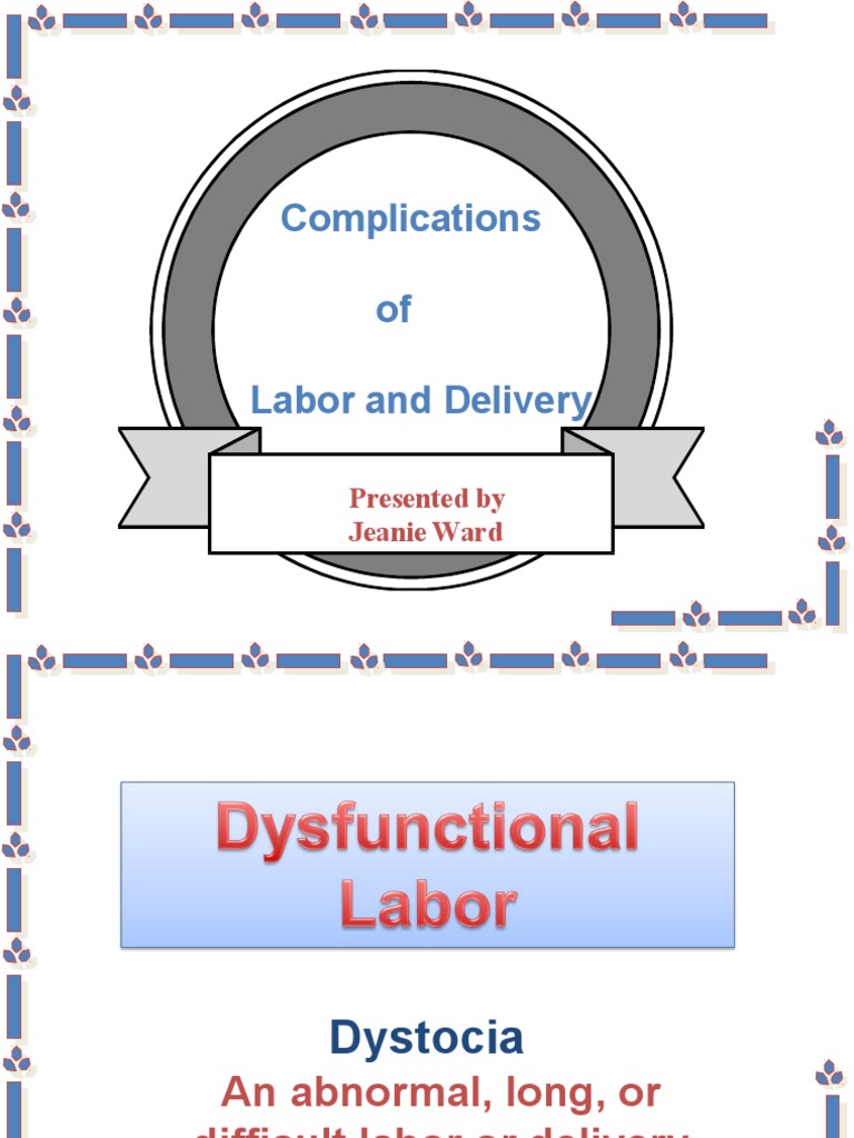 Labor and Delivery Complications Overview | PDF | Childbirth | Preterm ...