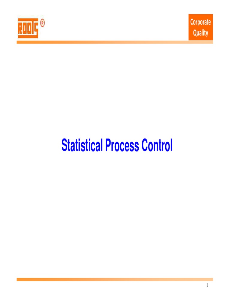 Statistical Process Control Statistical Process Control: Corporate ...