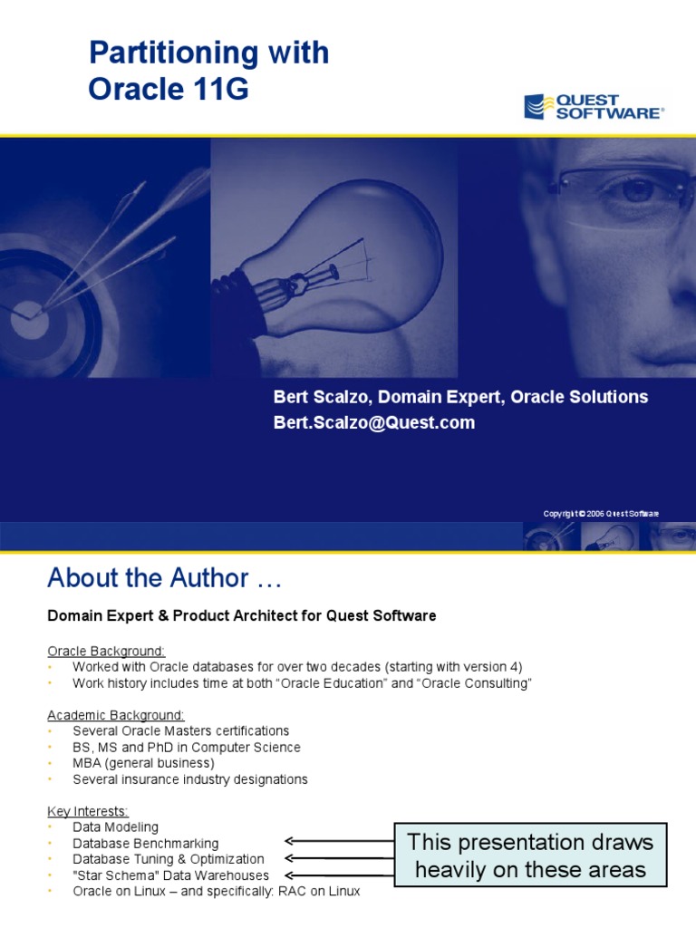 Partitioning With Oracle 11G: Bert Scalzo, Domain Expert, Oracle Solutions | PDF | Oracle ...