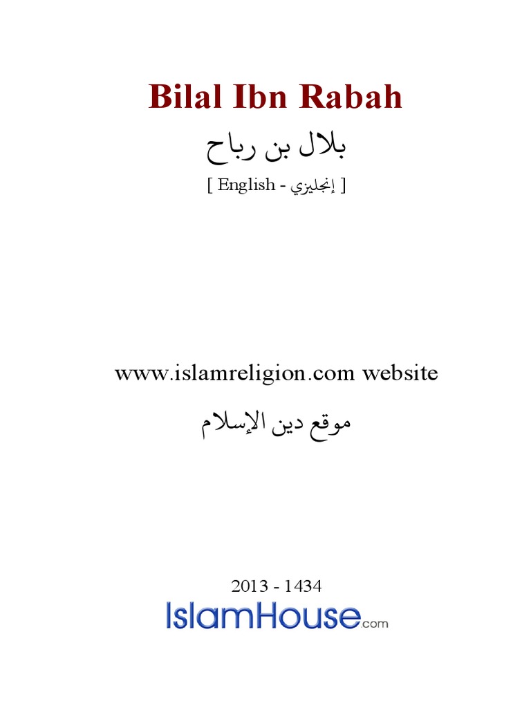 Bilal Ibn Rabah's Inspiring Journey from Slavery to Islam's First ...