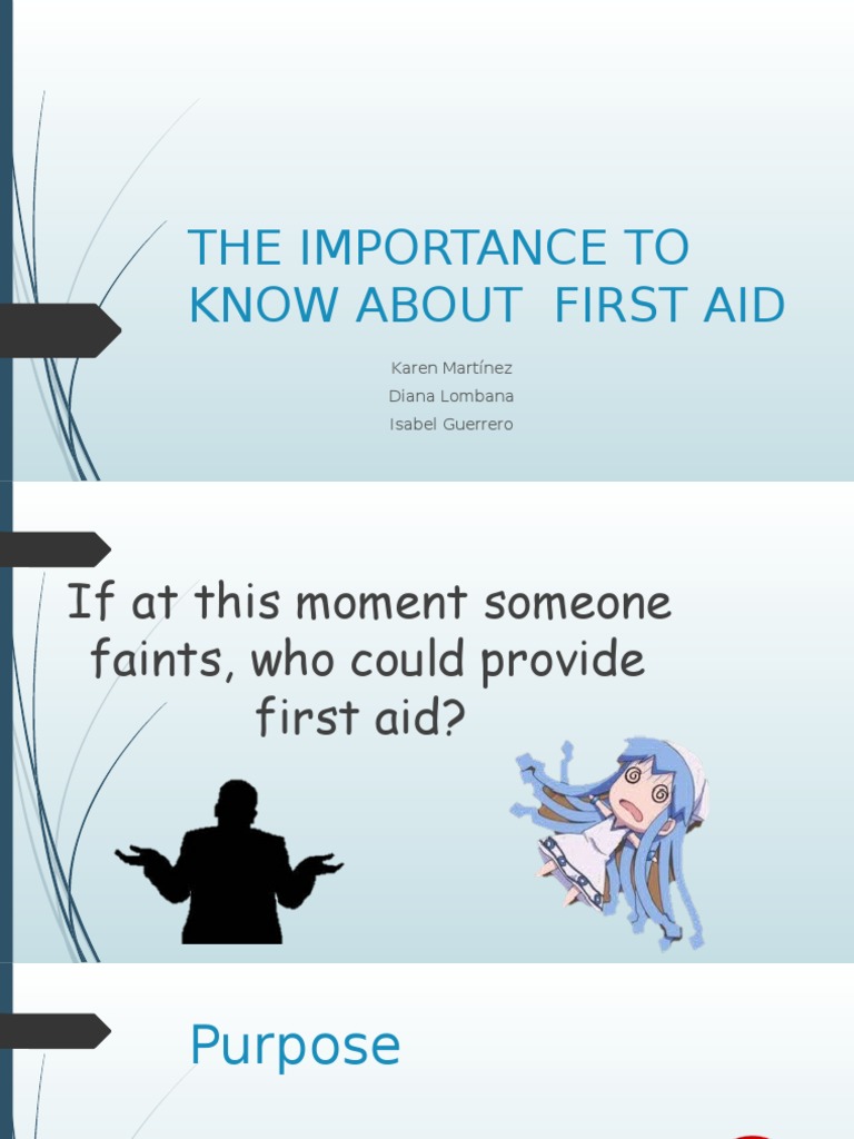 The Importance To Know About First Aid | PDF