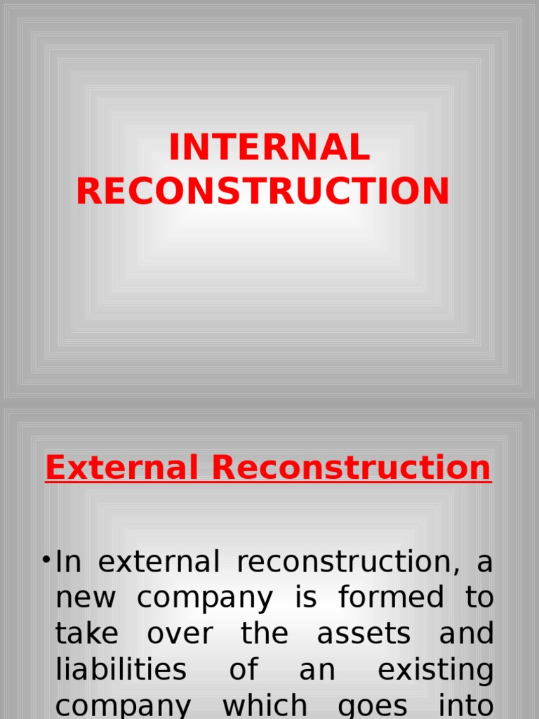 Internal Reconstruction | PDF