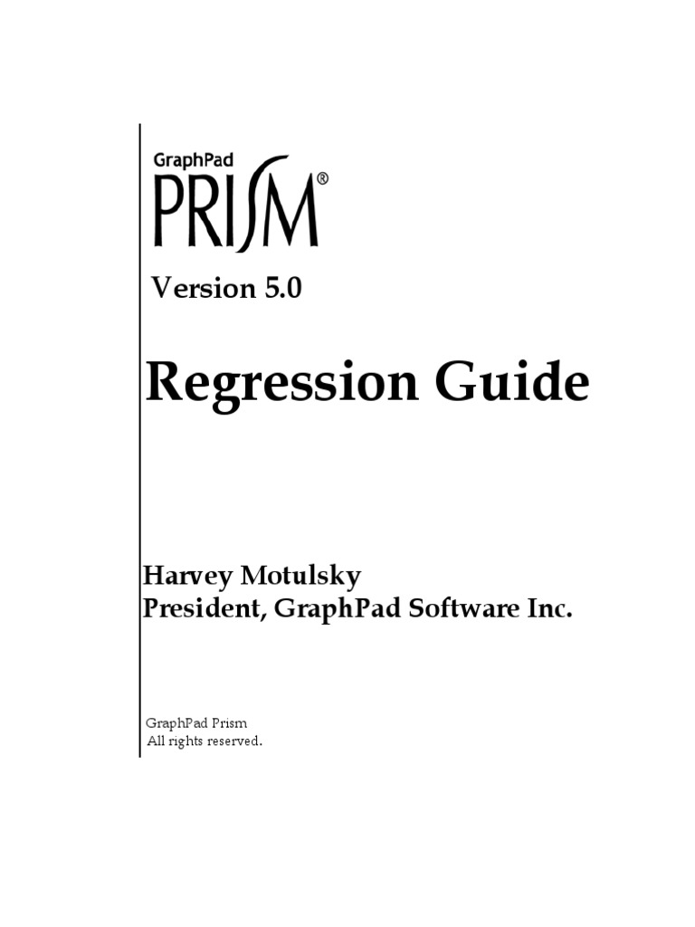 Regression Guide: Harvey Motulsky President, Graphpad Software Inc ...