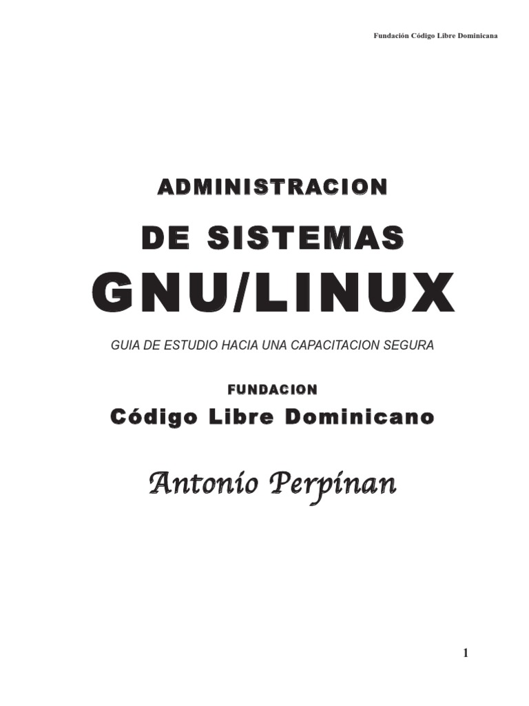 Administracion de Sistemas GNU/LINUX | PDF