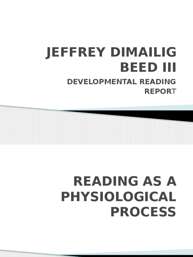 Reading As A Physiological Process | PDF | Reading (Process) | Perception