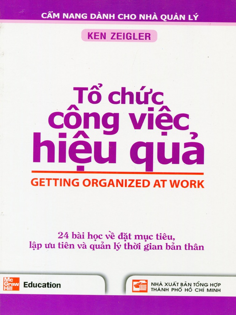 Tổ Chức Công Việc Hiệu Quả - Ken Zeigler | PDF