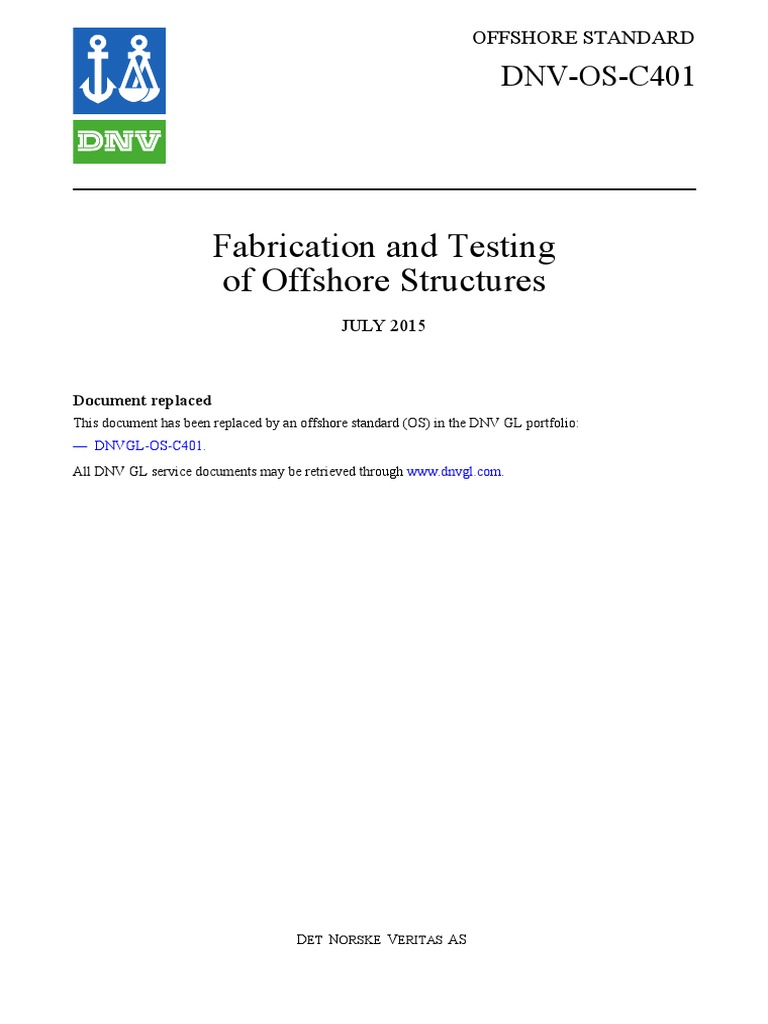 Fabrication and Testing of Offshore Structures: DNV-OS-C401 | PDF