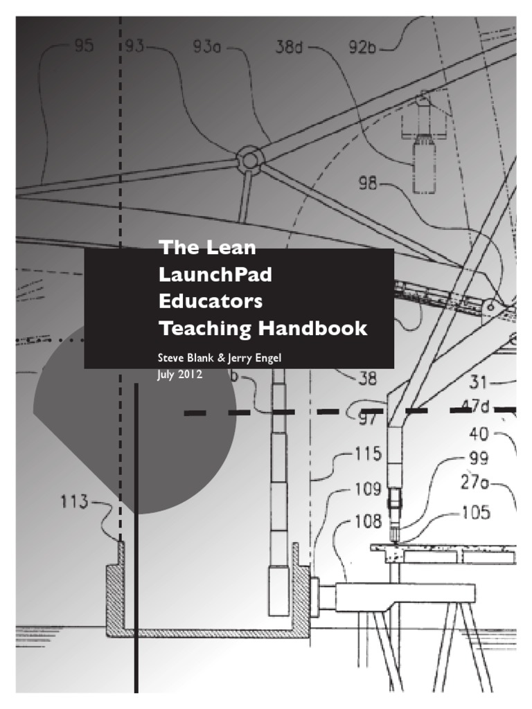 The Lean Launchpad Educators Teaching Handbook: Steve Blank & Jerry ...