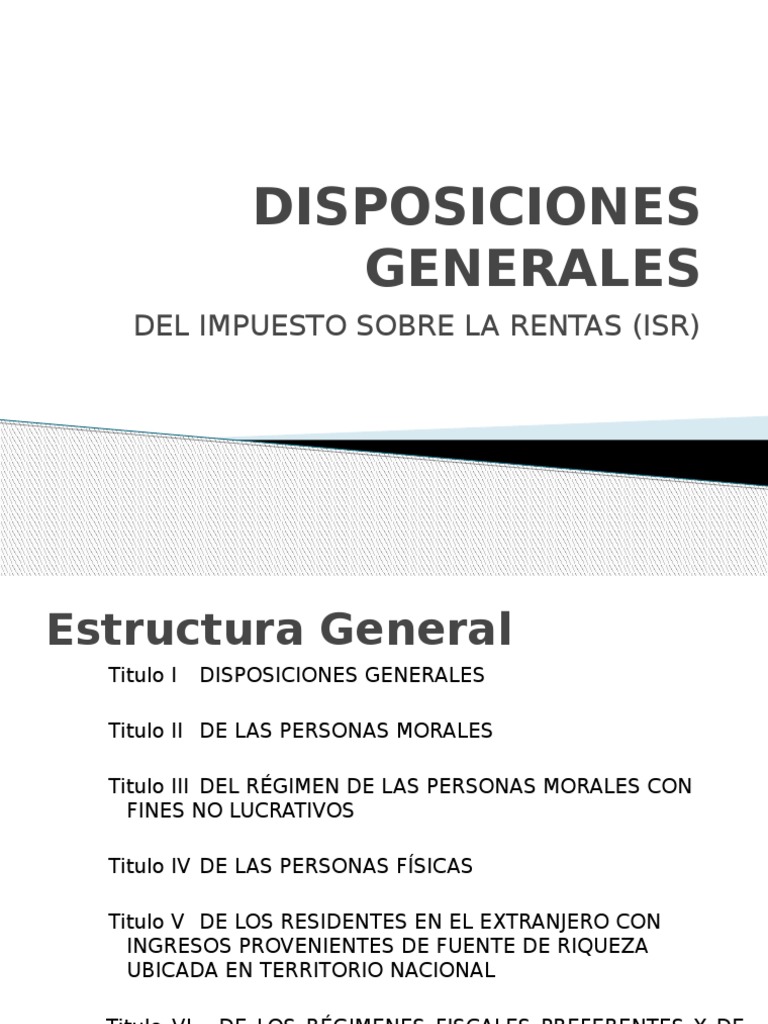 Disposiciones Generales ISR | PDF | Impuesto sobre la renta | Impuestos